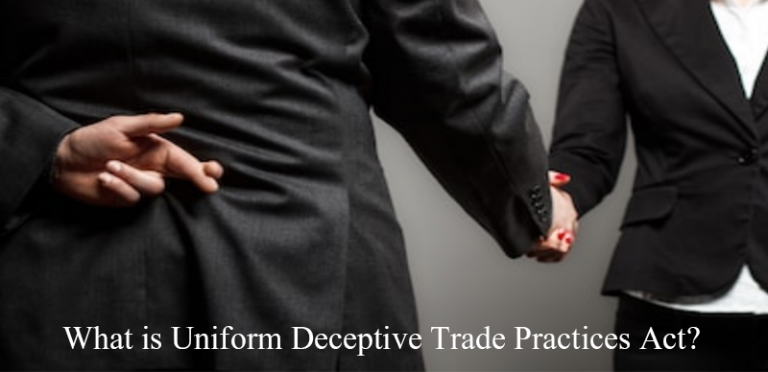 Uniform Deceptive Trade Practices Act - key facts | Request Legal Service