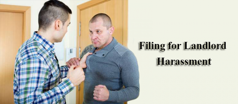 Landlord Harassment And Filing For It Request Legal Service