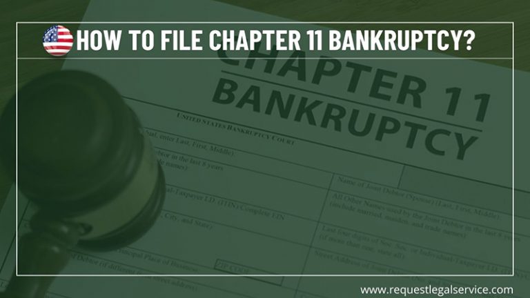 How to file chapter 11 bankruptcy? | Request Legal Service